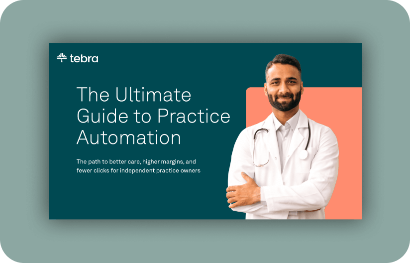 The ultimate guide to practice automation - Tebra